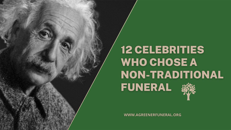 12 Celebrities Who Chose a Non-Traditional Funeral - A Greener Funeral